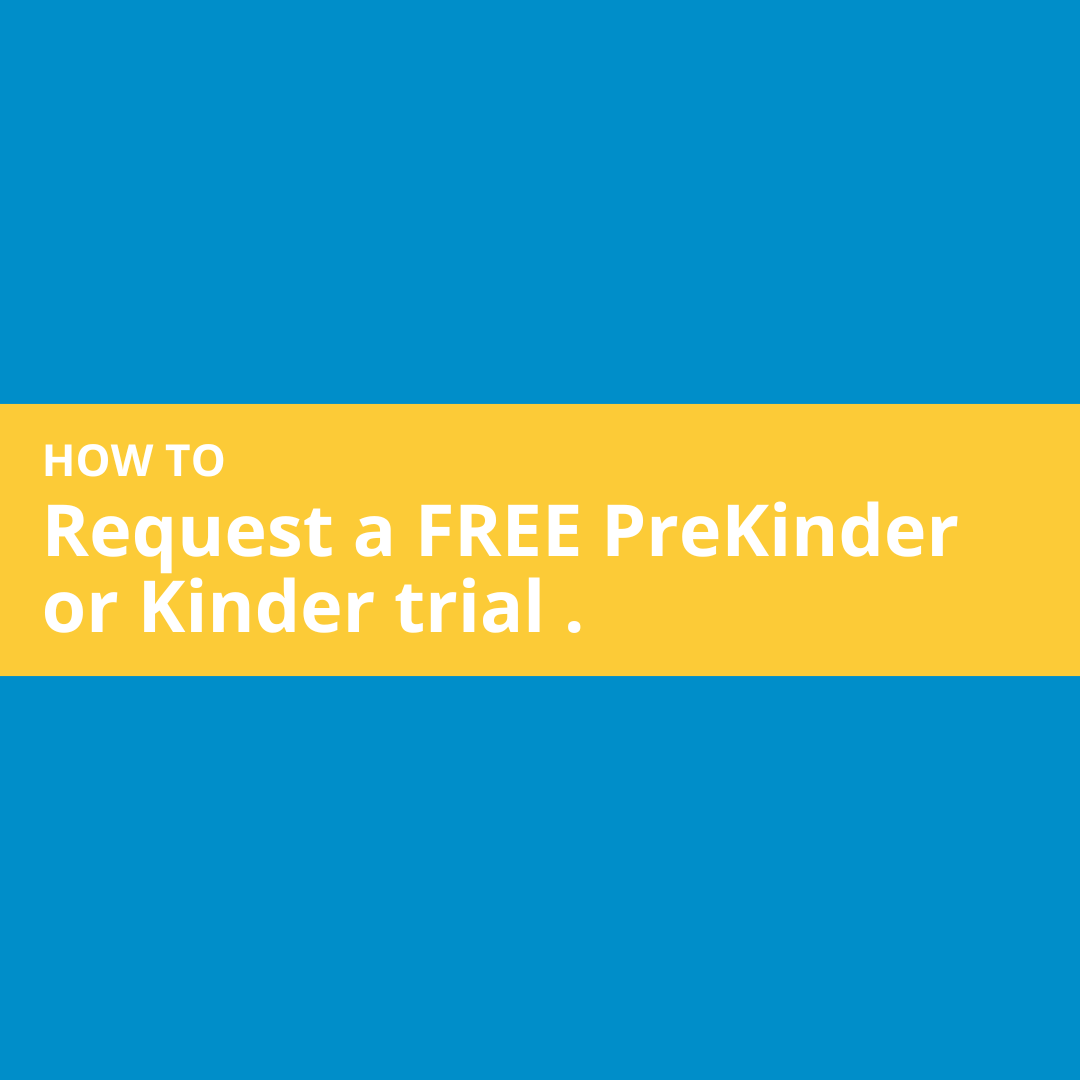 How to request a FREE PreKinder or Kinder Trial - Bees
